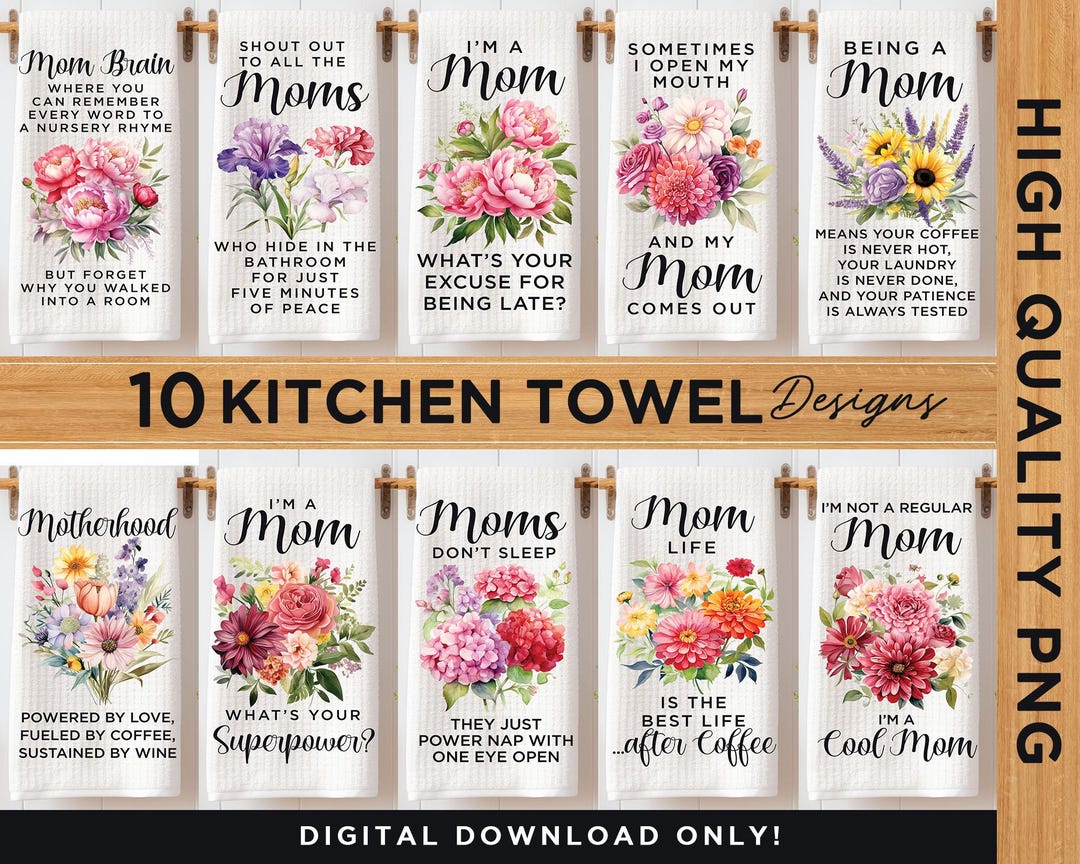 Funny Mom Kitchen Towel Sublimation PNG Designs, Mother Dish Towel Png, Mom Tea Towel Png, Gift ...