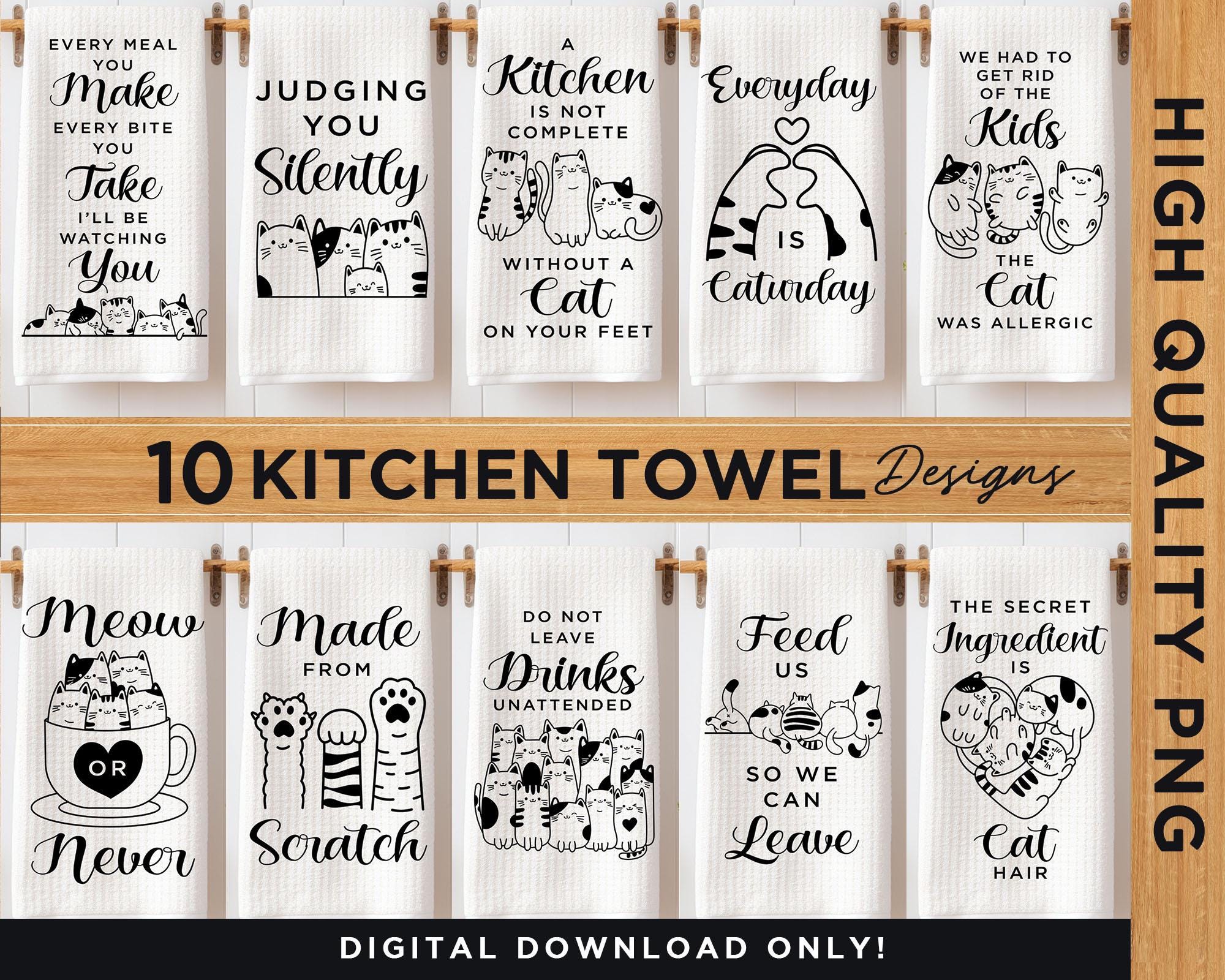 Funny Cat Themed Kitchen Towel Sublimation Bundle, Kitchen Towel ...