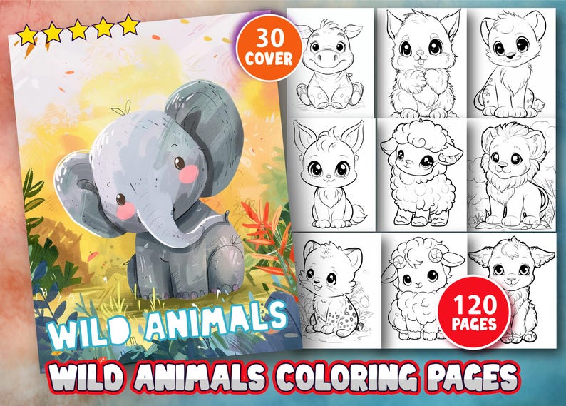 120 Wild Animals Coloring Pages for Kids: Embark on a Cute and Fun ...