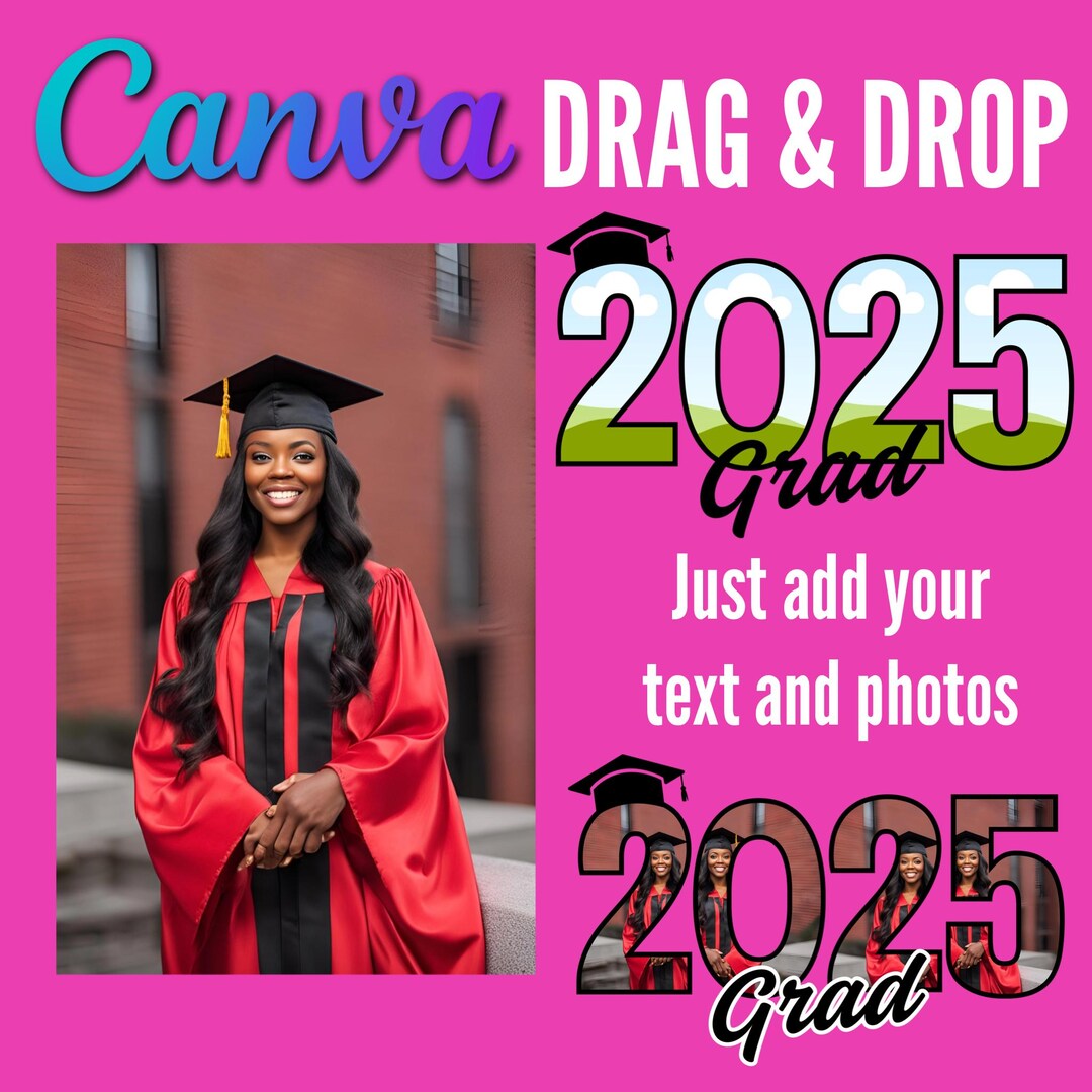 Canva | DIY | Customizeable | Editable | | Class of 2025 | Grad ...