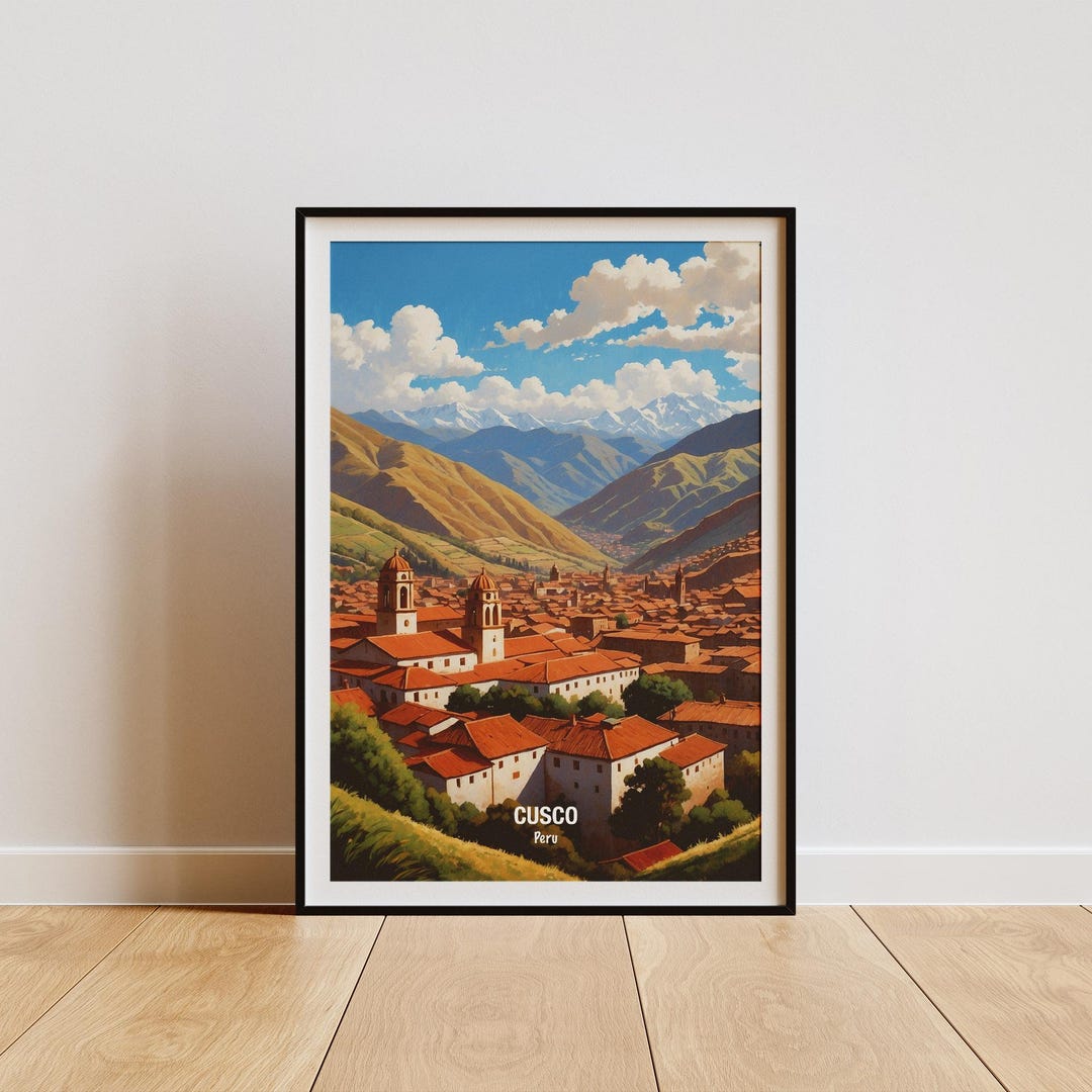 Cusco Peru Travel Poster Cusco Art Print, Peru Wall Decor, Machu Picchu ...