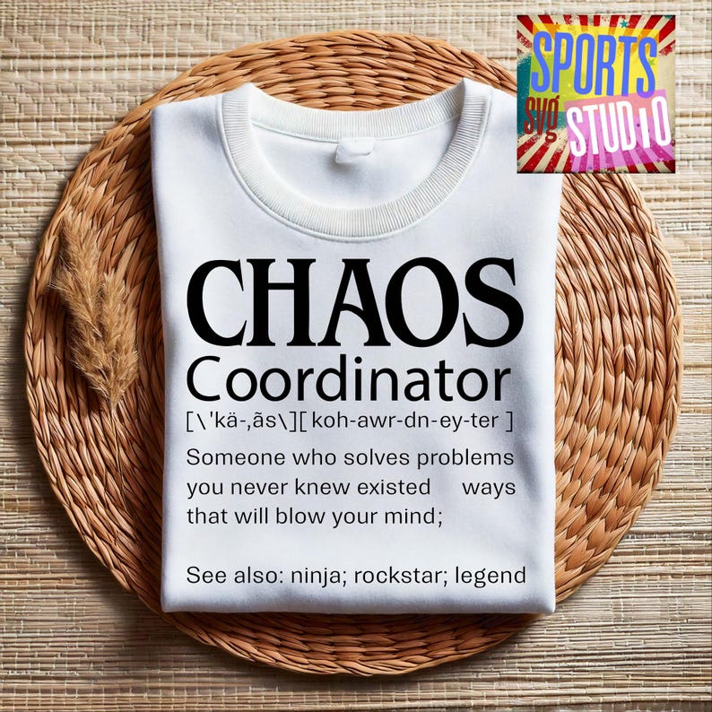 Chaos Coordinator Definition Design Svg, Chaos Coordinator Png, Funny ...