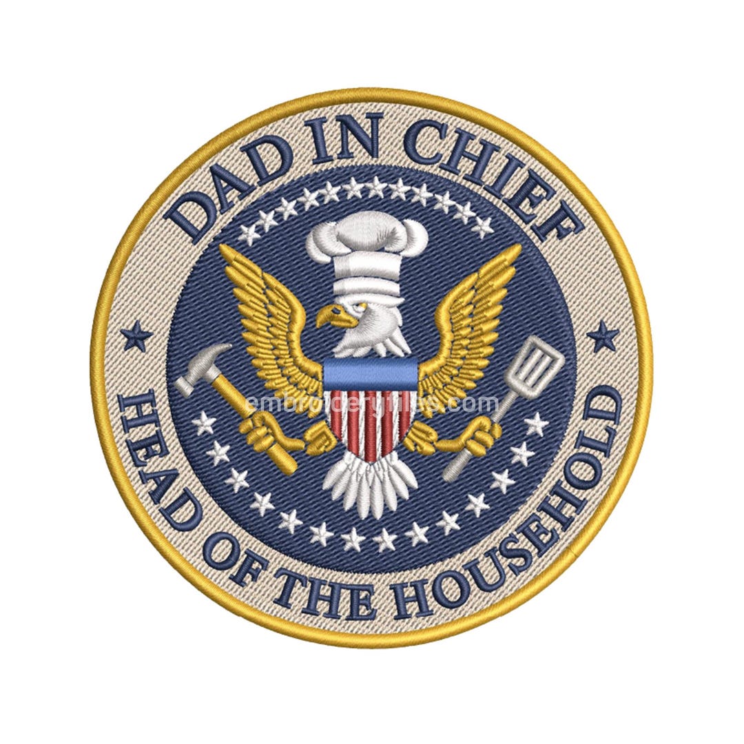 Dad in Chief Embroidery Design Patriotic Eagle Father's Day Machine ...
