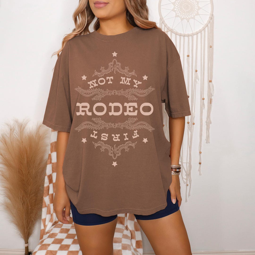 Not My First Rodeo T-shirt, Western Shirt, Cute and Comfy Shirt ...