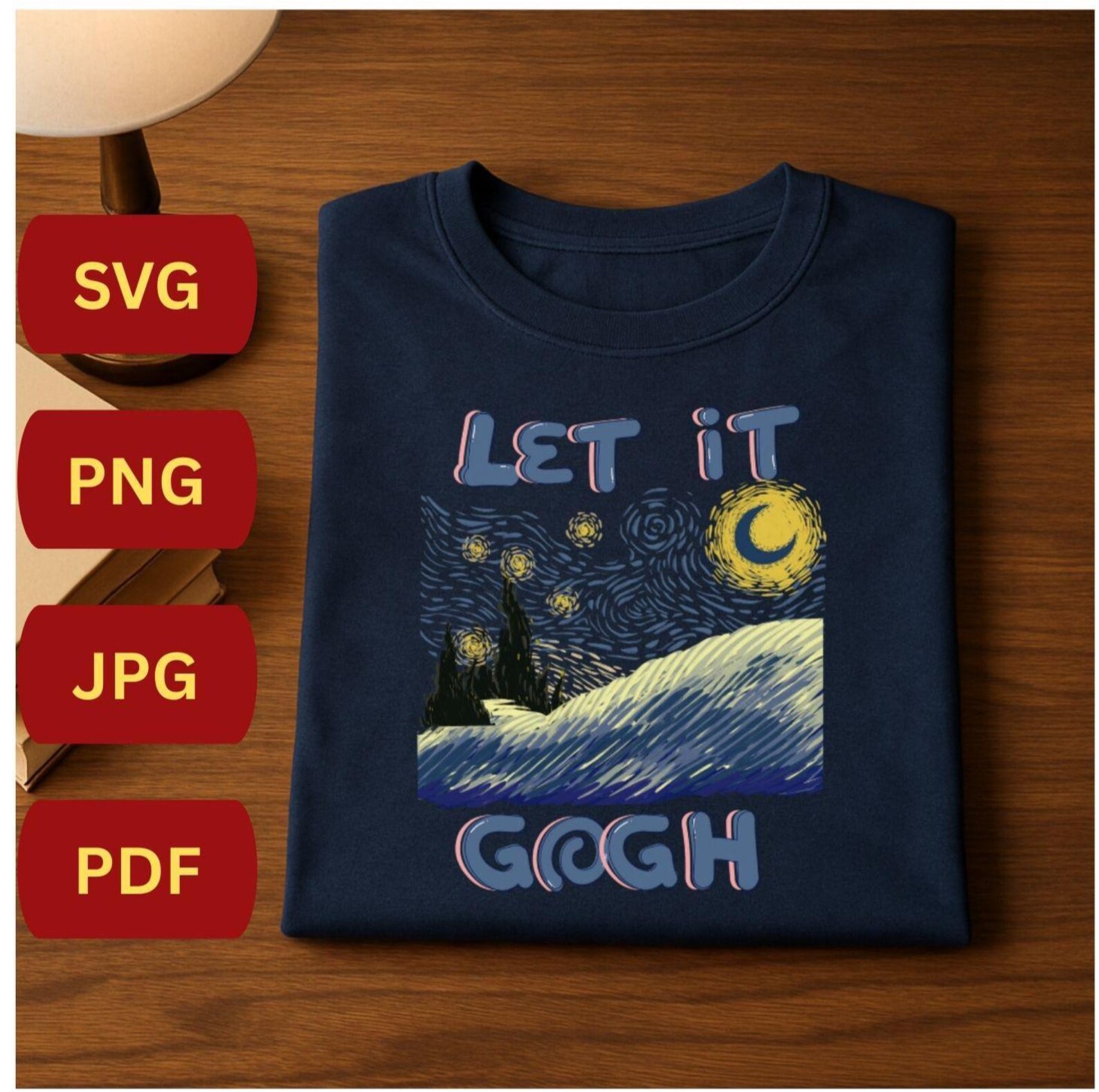 Let It Gogh SVG PNG Instant Download Van Gogh Digital Art Clipart ...