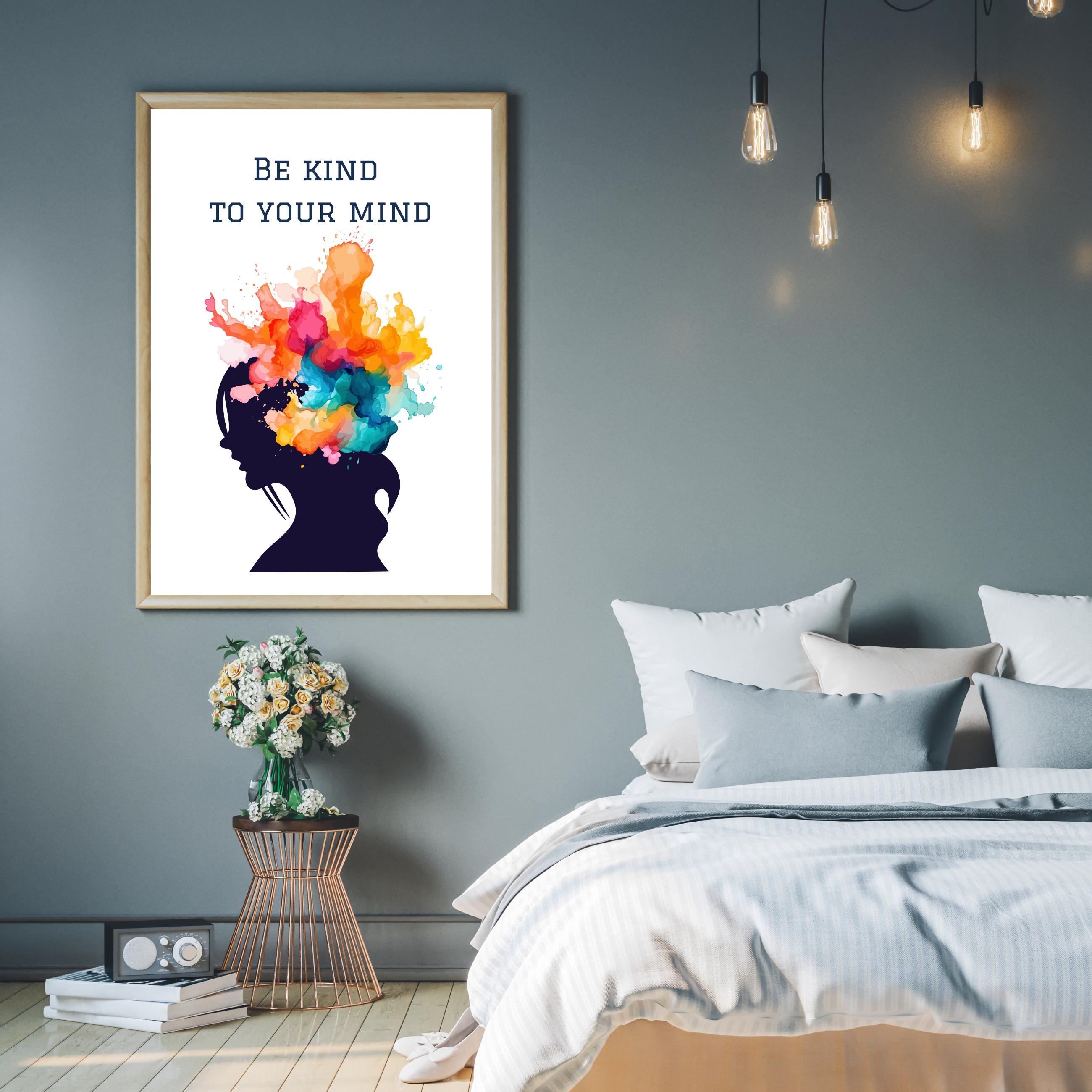 Be Kind to Your Mind, Mindfulness Quote, Positive Affirmations, Mental ...