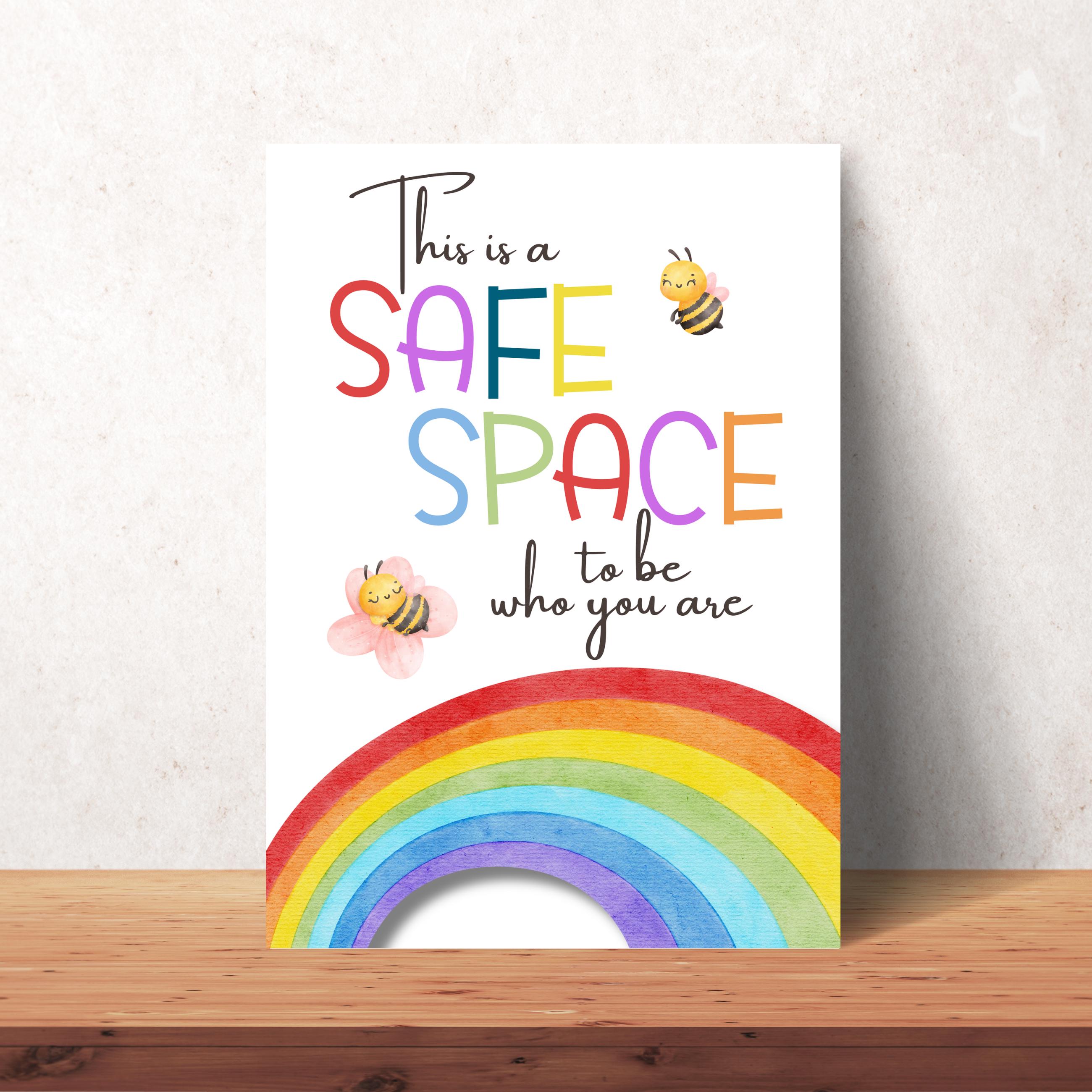 This is a Safe Space to Be Who You Are, Safe Space, Rainbow Poster ...