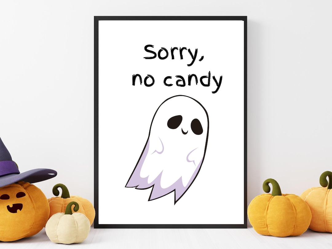 HALLOWEEN DECOR, Sorry No Candy, Cute Sheet Ghost, Trick or Treat Sign ...