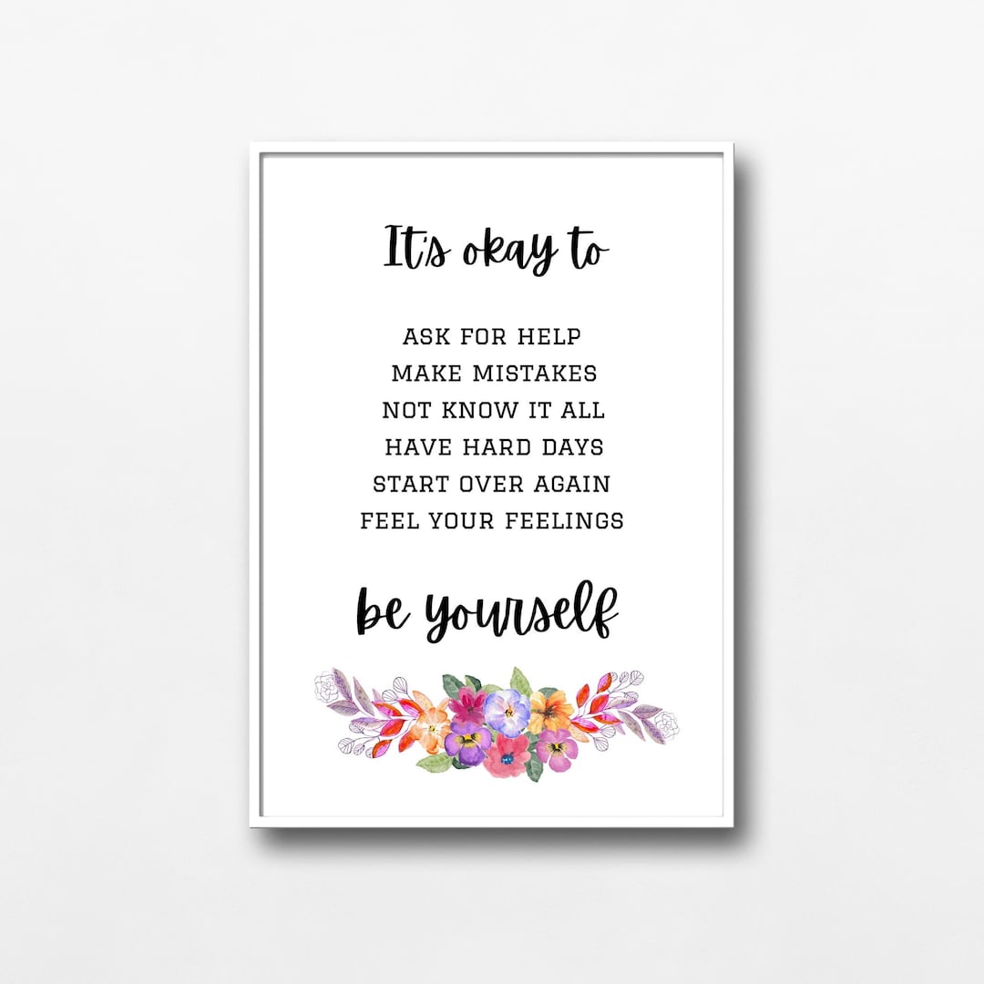 It's Okay to Be Yourself, Positive Mindfulness, Mental Health Poster ...