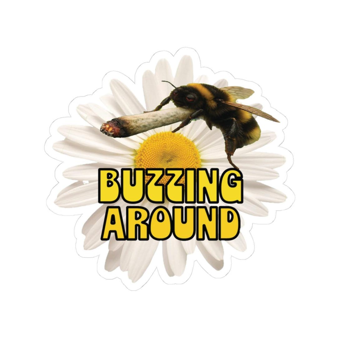 Sticker Sheet, Buzzing Around Stoner Bee Design, Laptop Decals, Bumper ...