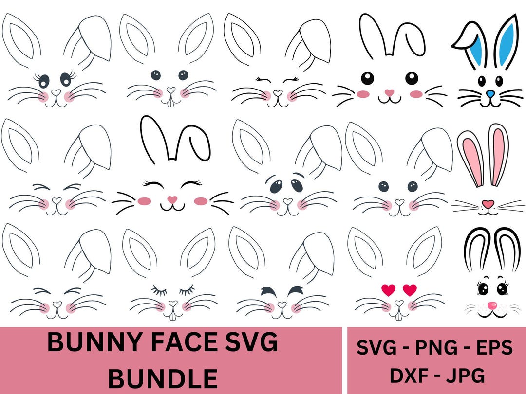 Bunny Face Svg,easter Bunny Svg,cute Easter Svg,bunny Face Set Easter ...