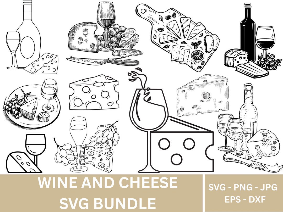 Wine and Cheese Svg Bundle,wine Svg File,grape Svg,winery Bundle Svg,cheese Svg,wine Glass Svg ...