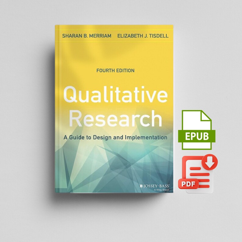 Qualitative Research: A Guide to Design and Implementation 4th Edition 4E - Etsy