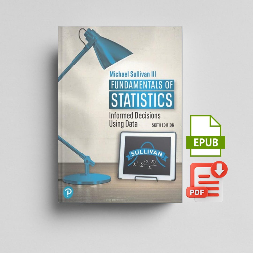 Fundamentals of Statistics: Informed Decisions Using Data 6th 6E - Etsy