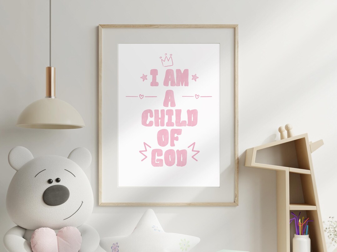 I Am a Child of God Poster, Pastel Christian Nursery Wall Art ...