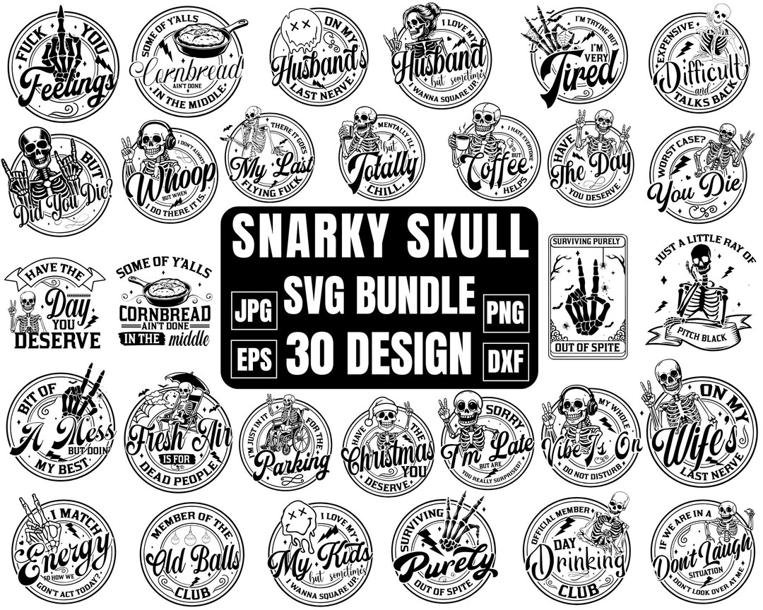 Snarky Skulls Bundle | Adult Humor Svg | Sarcastic Bundle Svg | Funny ...
