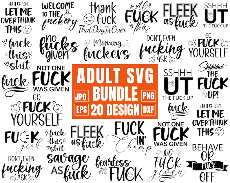 Adult Svg Bundle, Funny Svg, Rude Svg, Crafting Bundle, Adult Quotes ...