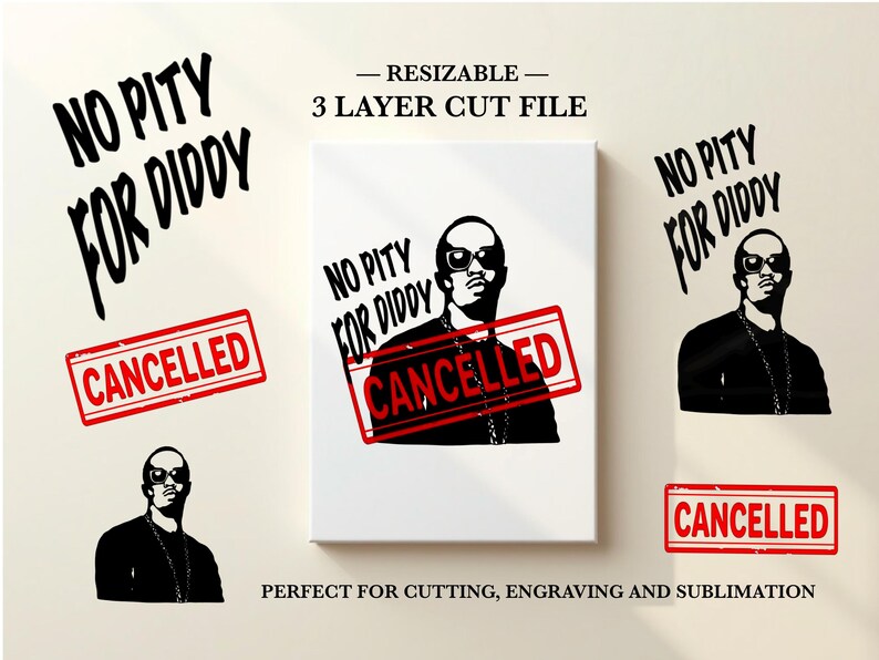 P Diddy SVG and PNG Puff Daddy No Pity for Diddy Diddy Cancelled ...