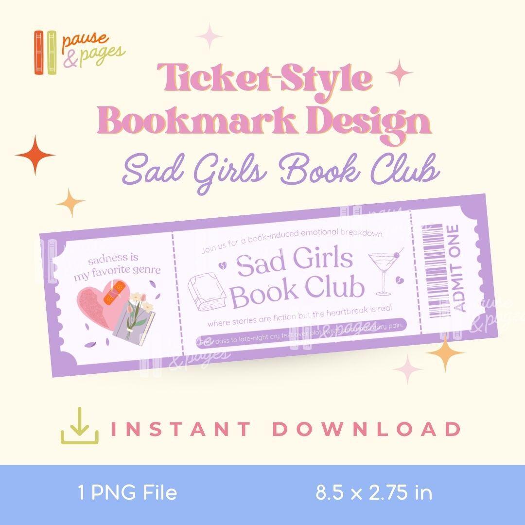 Sad Girls Book Club Bookmark: Emotional Reader PNG Ticket (digital ...