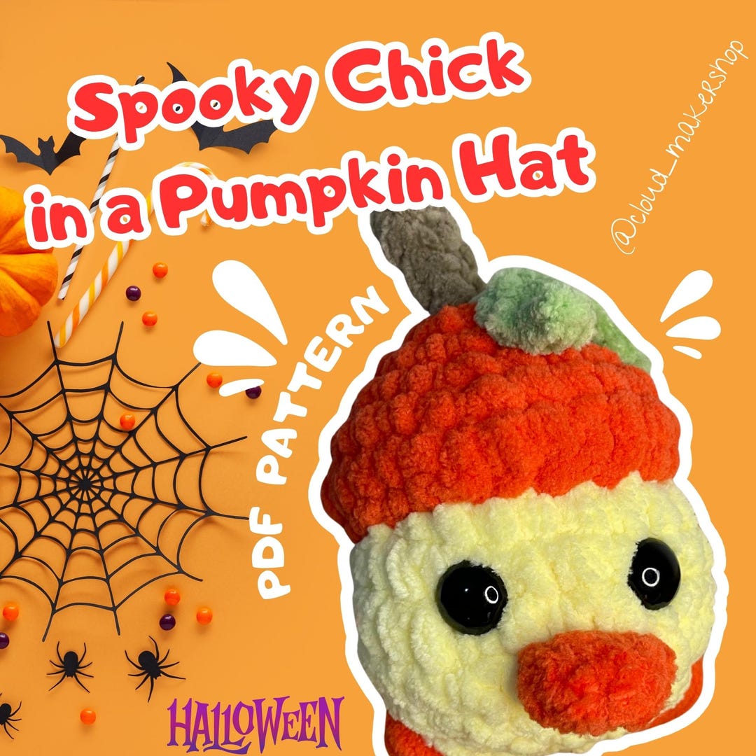 DIY Easy Crochet Spooky Chick in a Pumpkin Hat English PDF Pattern ...