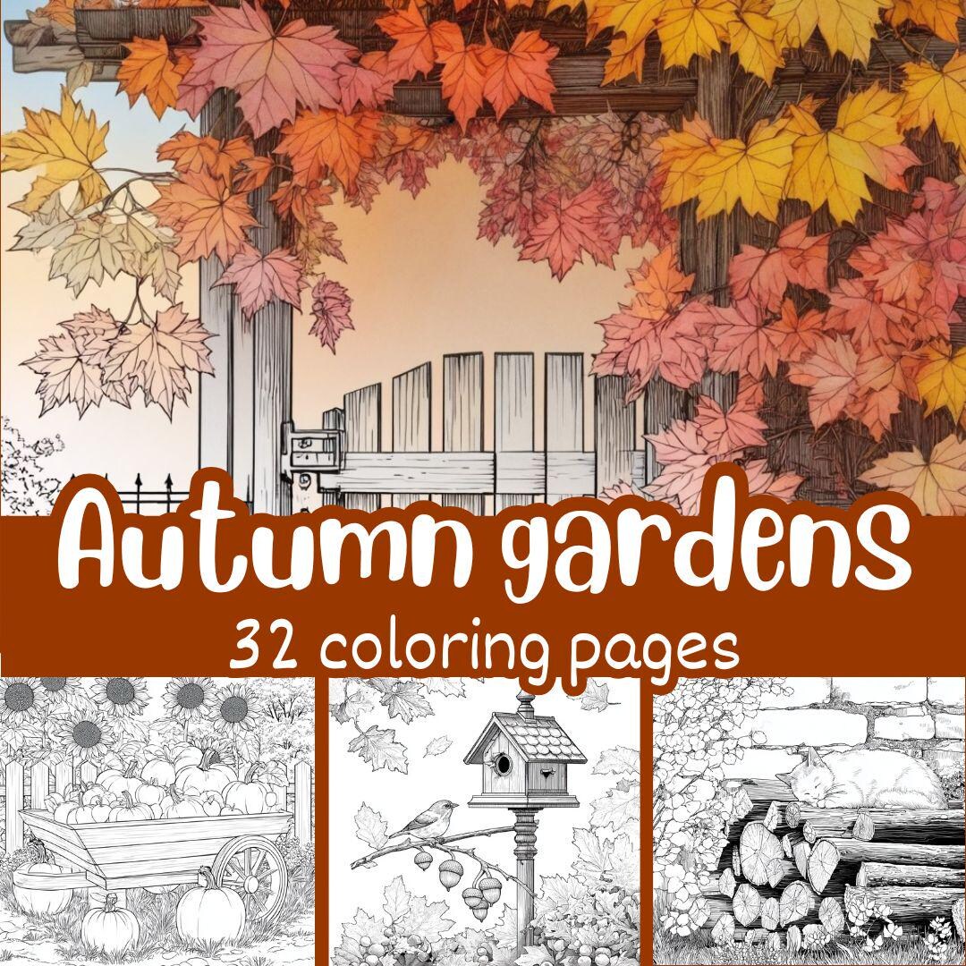Autumn Gardens Coloring Book – 32 Printable Cozy Fall Scenes for Adults ...