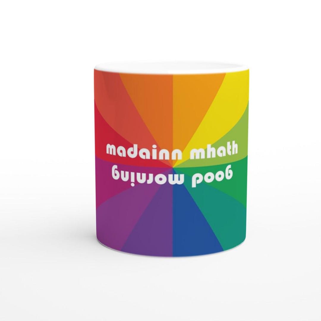 Good Morning | Madainn Mhath Scottish Gaelic (gàidhlig) Translation ...