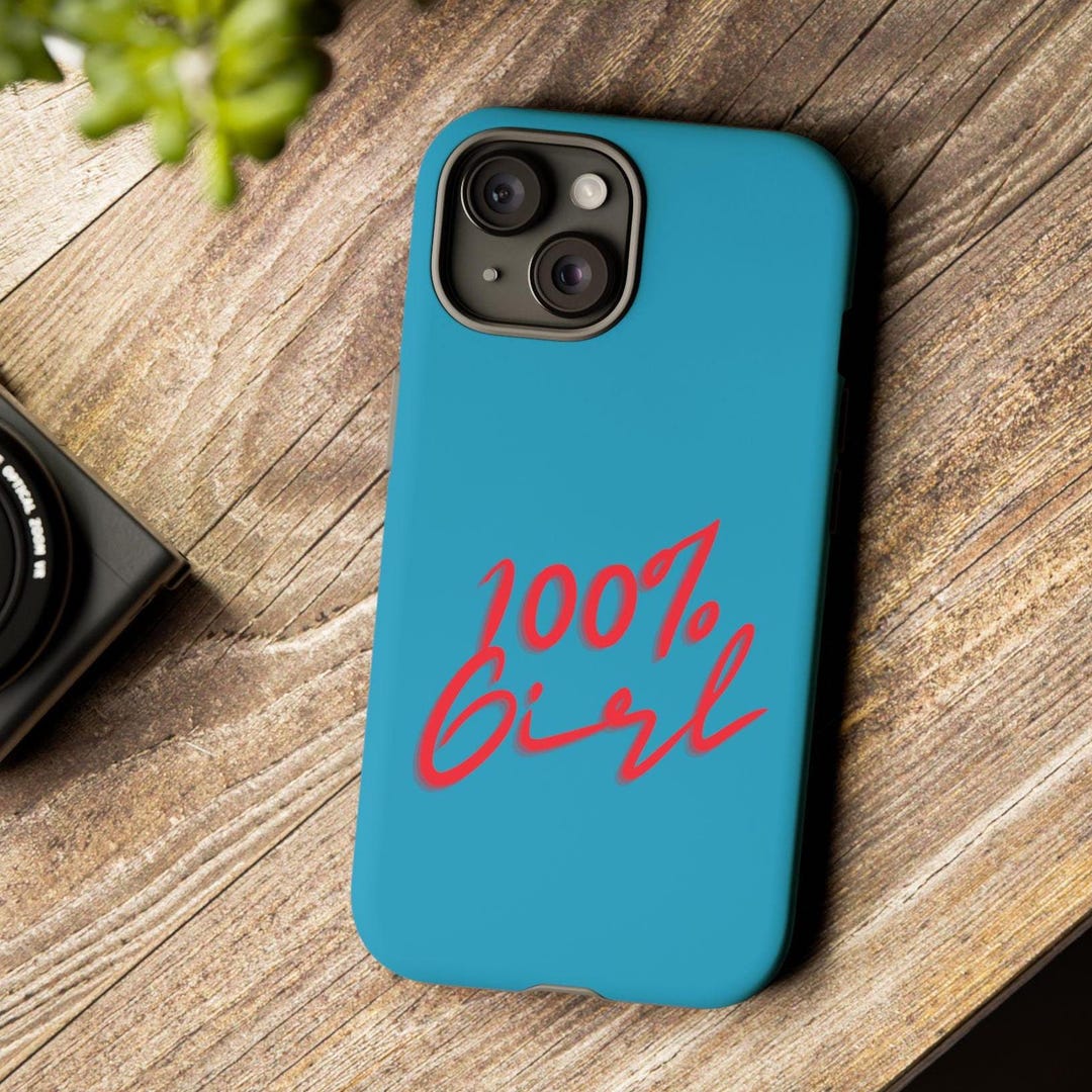 100% Girl Empowered Women Empower Women iPhone and Samsung Galaxy and ...
