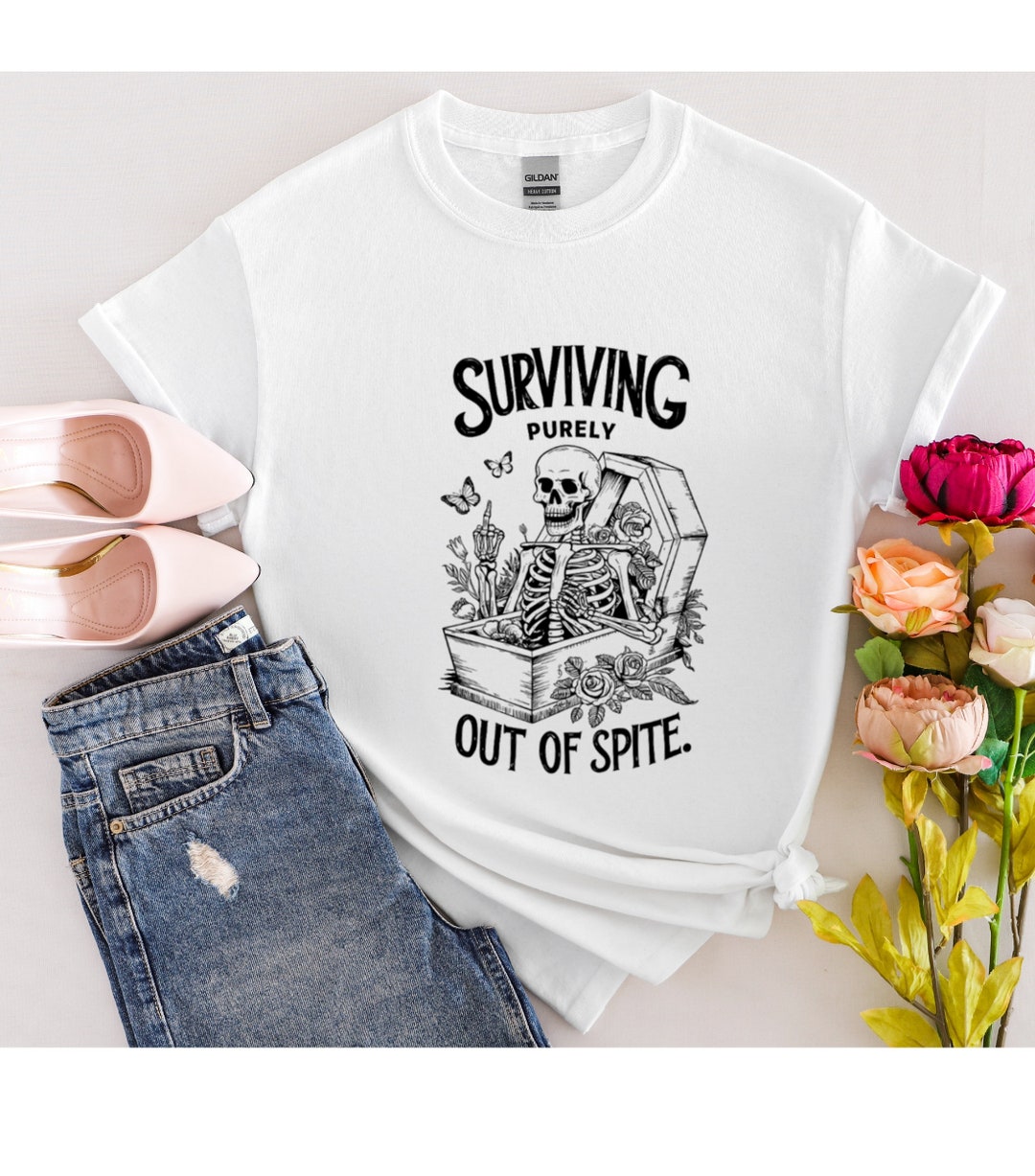 Survıvıng Purely Out of Spite Shirt, Halloween Shirts, Gildan T-shirt ...
