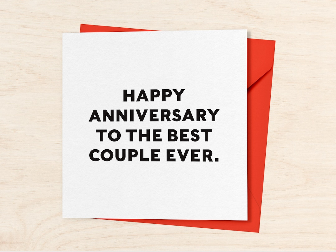 Happy Anniversary to the Best Couple Ever Card Friend Anniversary Card ...
