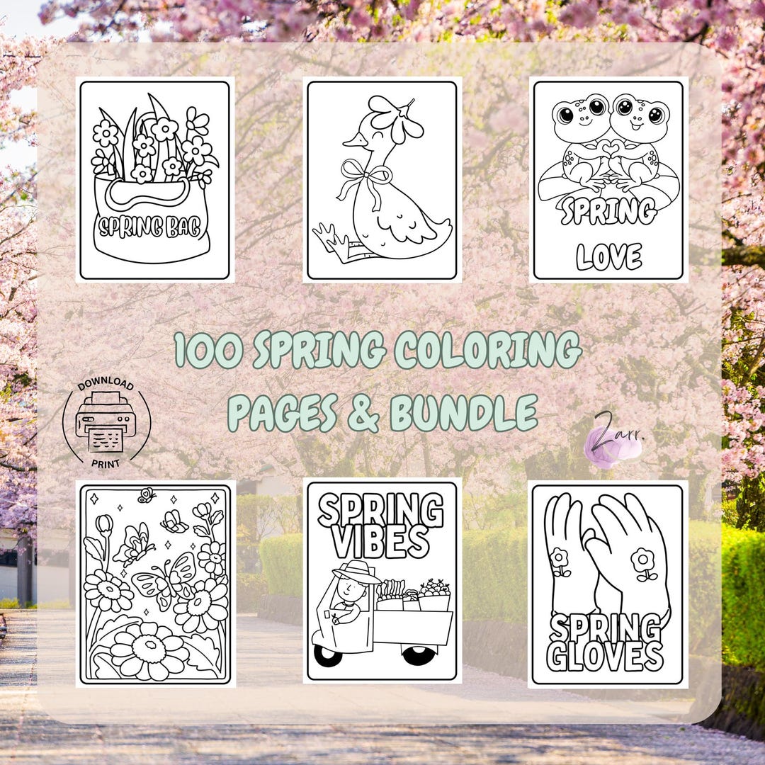 Spring Coloring Pages & Bundle | Printable Fun for All Ages | Spring ...