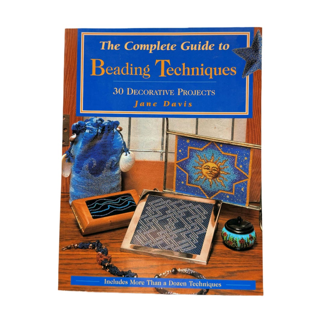 Complete Guide to Beading Techniques, Jane Davis, 2001 - Etsy