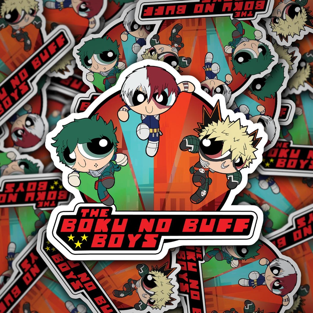 Boku No Buff Boys 4.5" Sticker, My Hero Academia X Powerpuff Girls ...