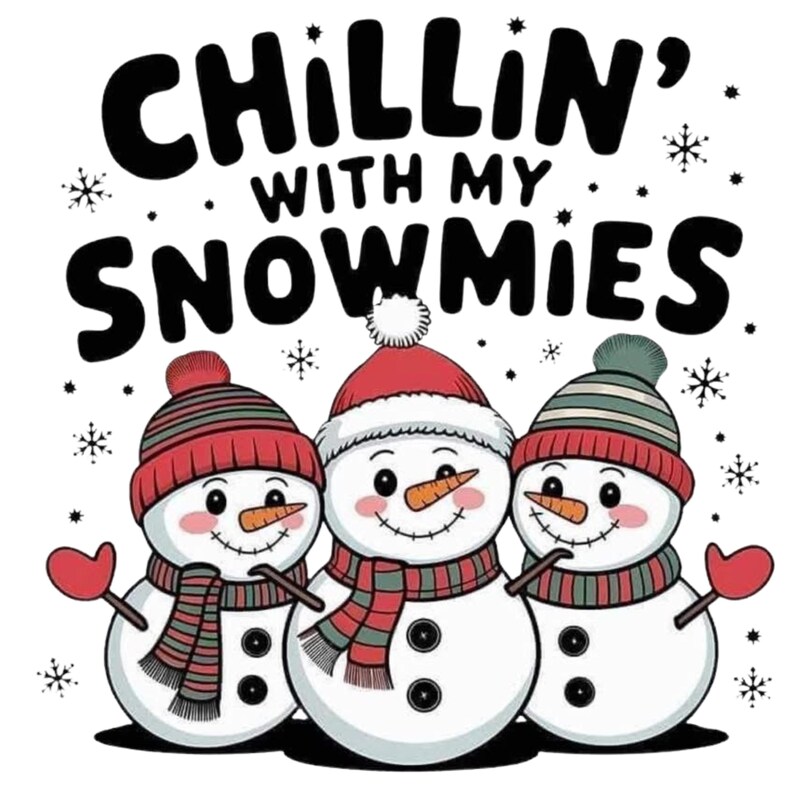DIGITAL DOWNLOAD Instant Download Png Only Chillin' With My Snowmies ...