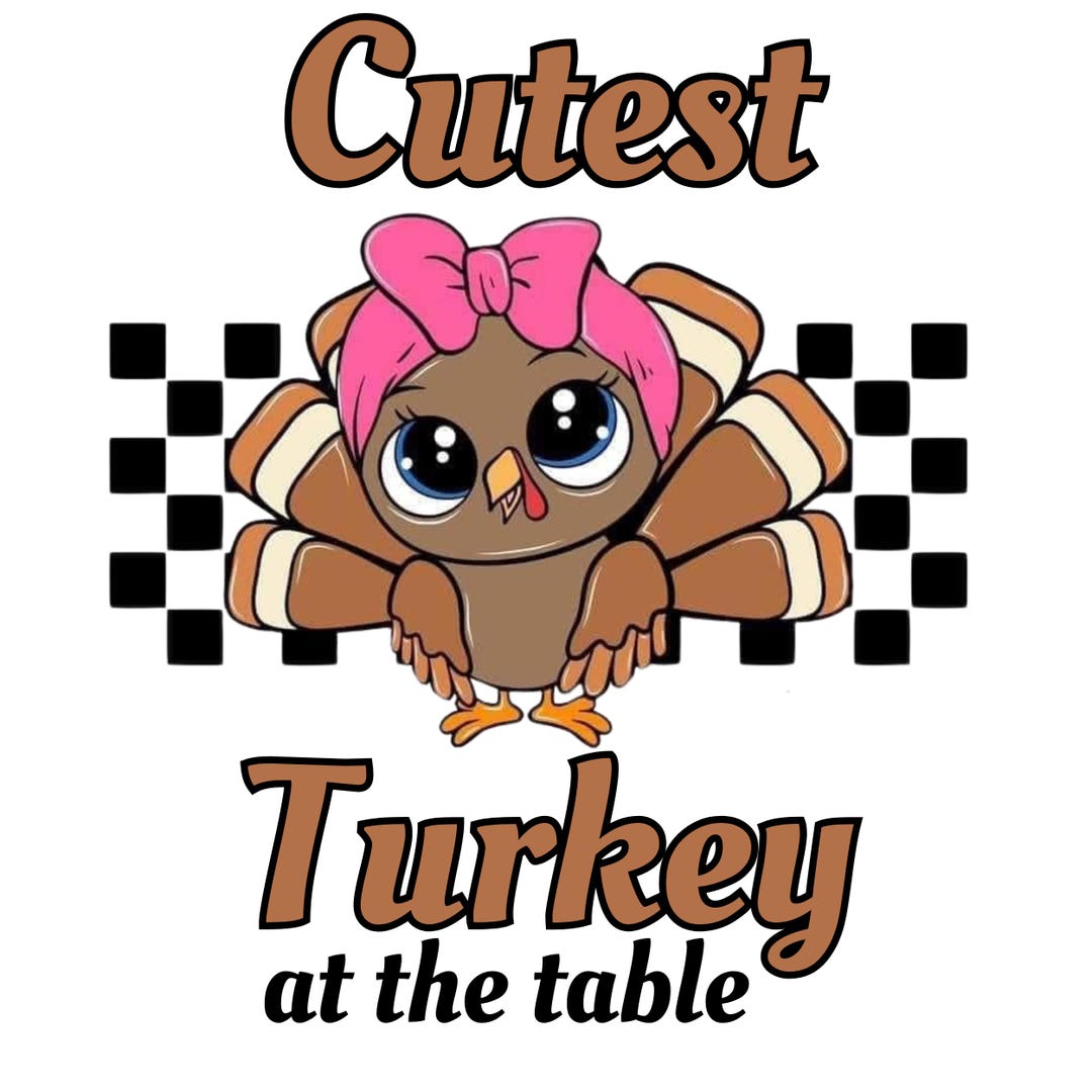 DIGITAL DOWNLOAD - Instant Download - PNG Only - Cutest Turkey at the ...