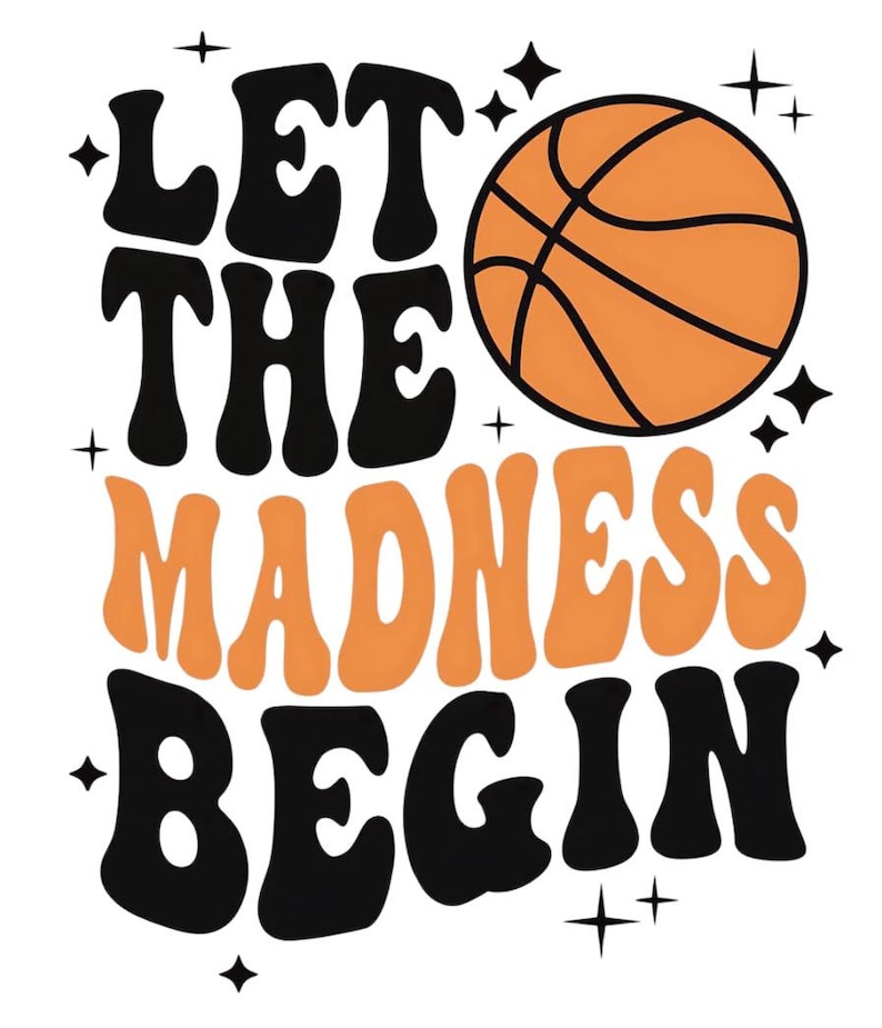 DIGITAL DOWNLOAD - PNG - Instant - Let the Madness Begin, Sublimation ...