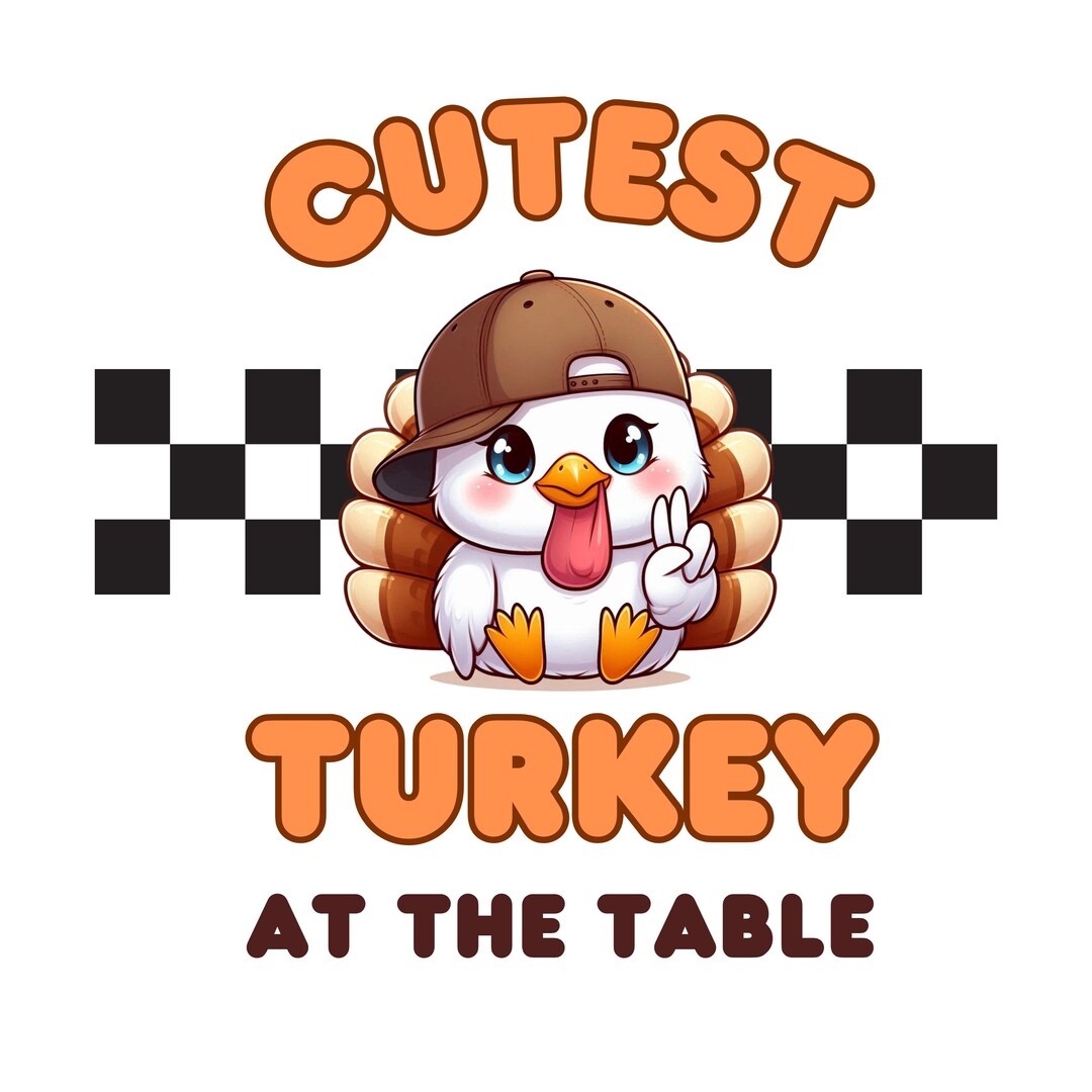 DIGITAL DOWNLOAD - Instant Download - PNG Only - Cutest Turkey at the ...