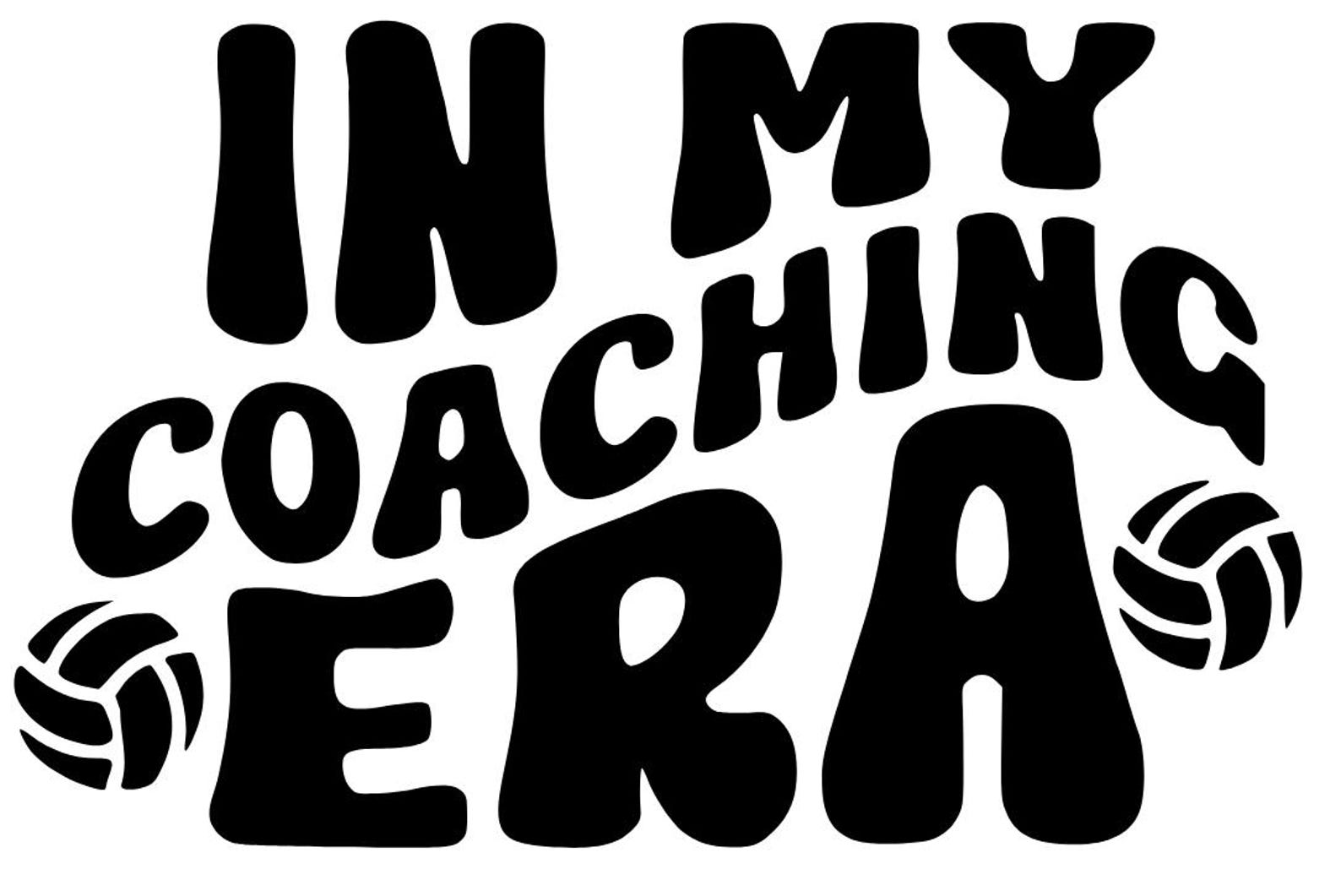 DIGITAL DOWNLOAD - SVG - Instant Download - in My Coaching Era ...