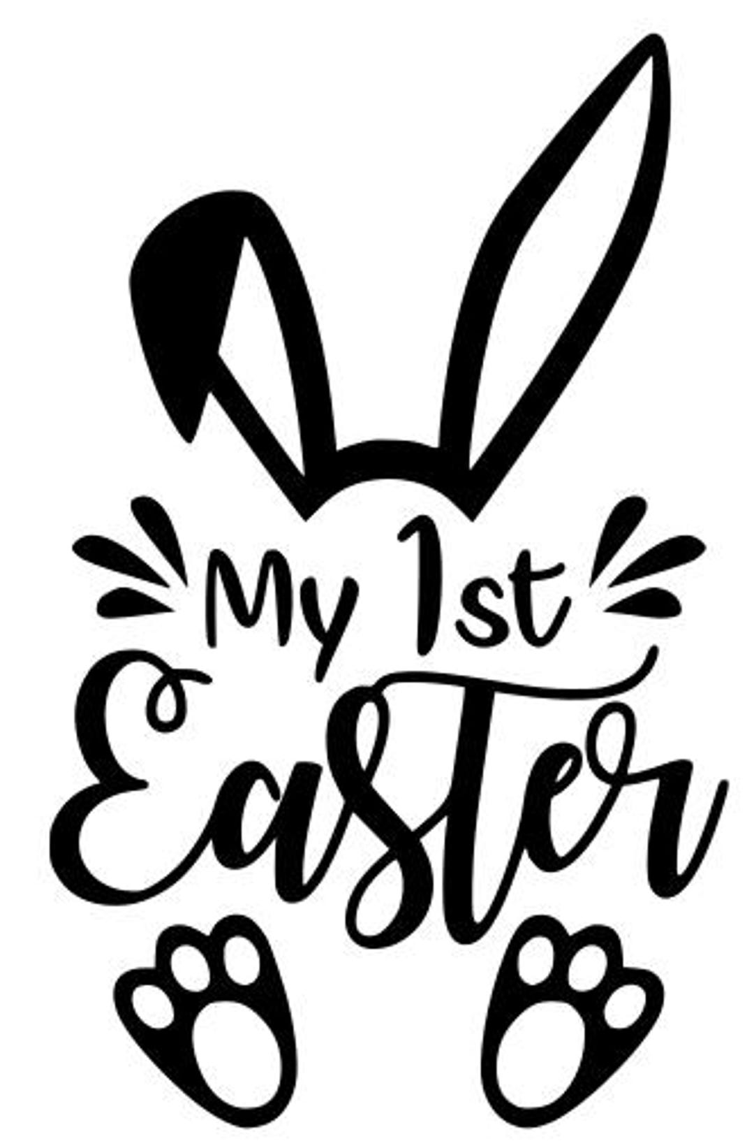 DIGITAL DOWNLOAD - Instant - SVG Only - My 1st Easter, Easter, Cricut ...