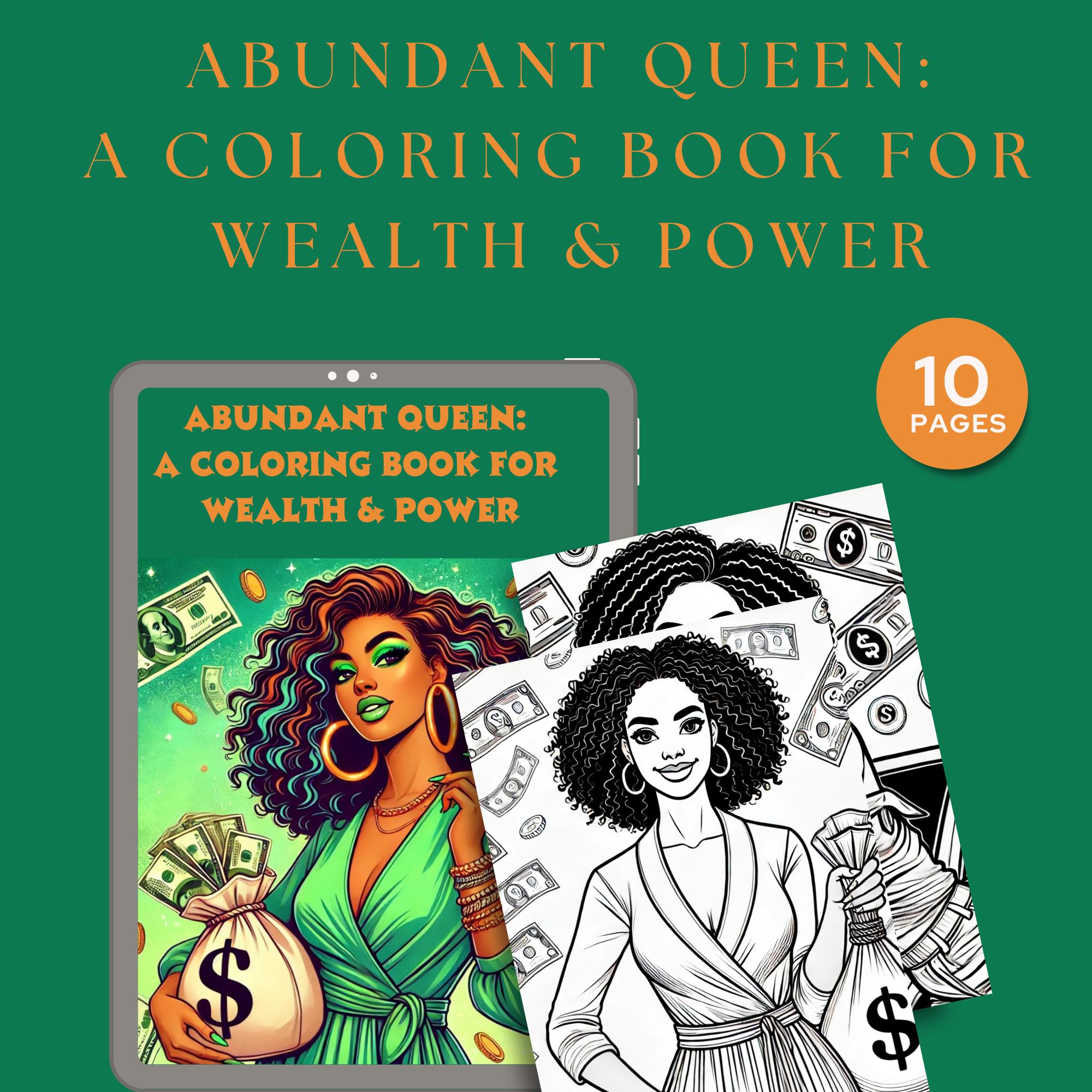 Abundant Queen: Wealth & Power Coloring Book | Printable Affirmation ...