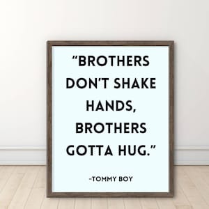 Printable Wall Art, Tommy Boy, Movie Quote, Funny Quote, Downloadable ...