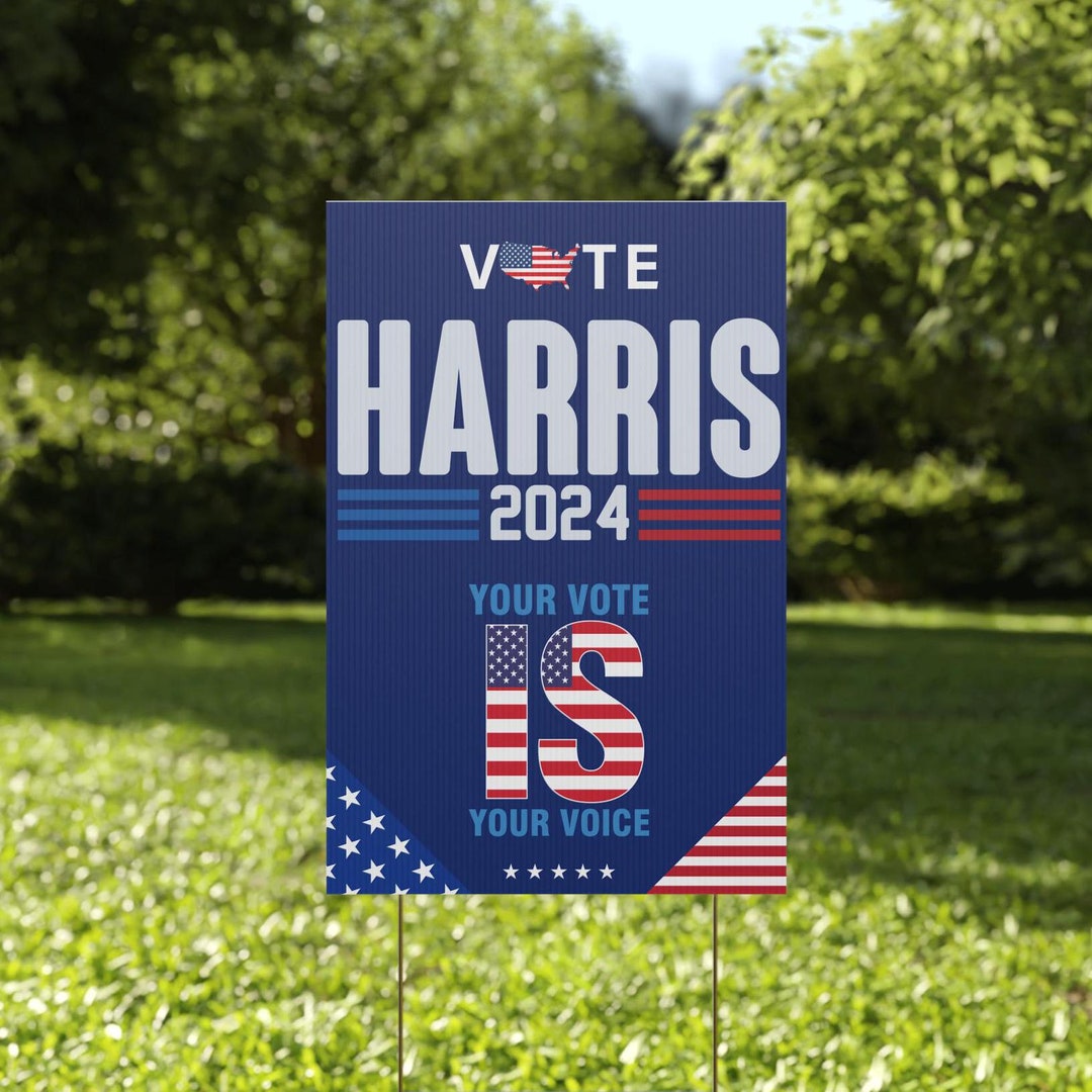 Vote Harris 2024 Yard Sign, Your Vote Your Voice Yard Sign Election ...