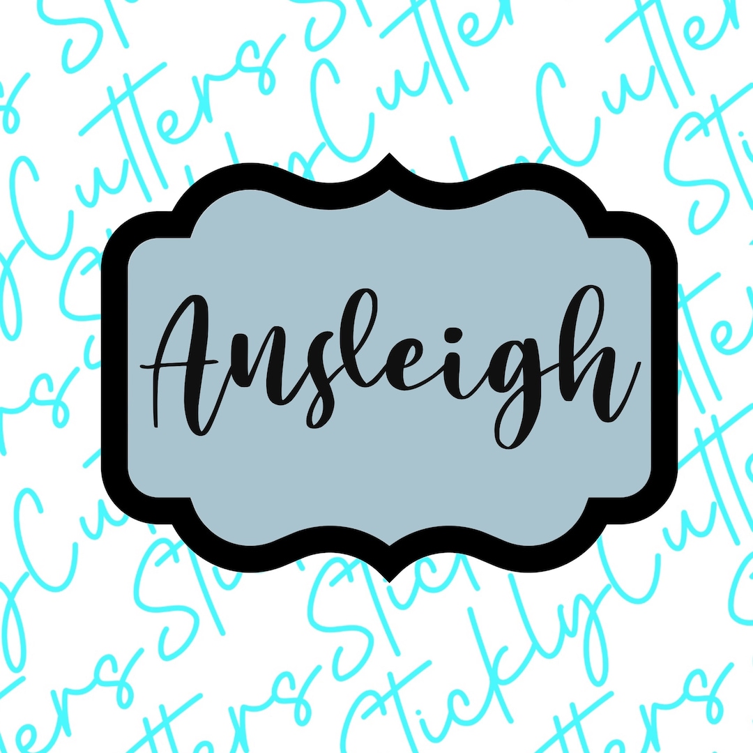 Ansleigh Name Plaque Cookie Cutter | 3d Printed - Etsy