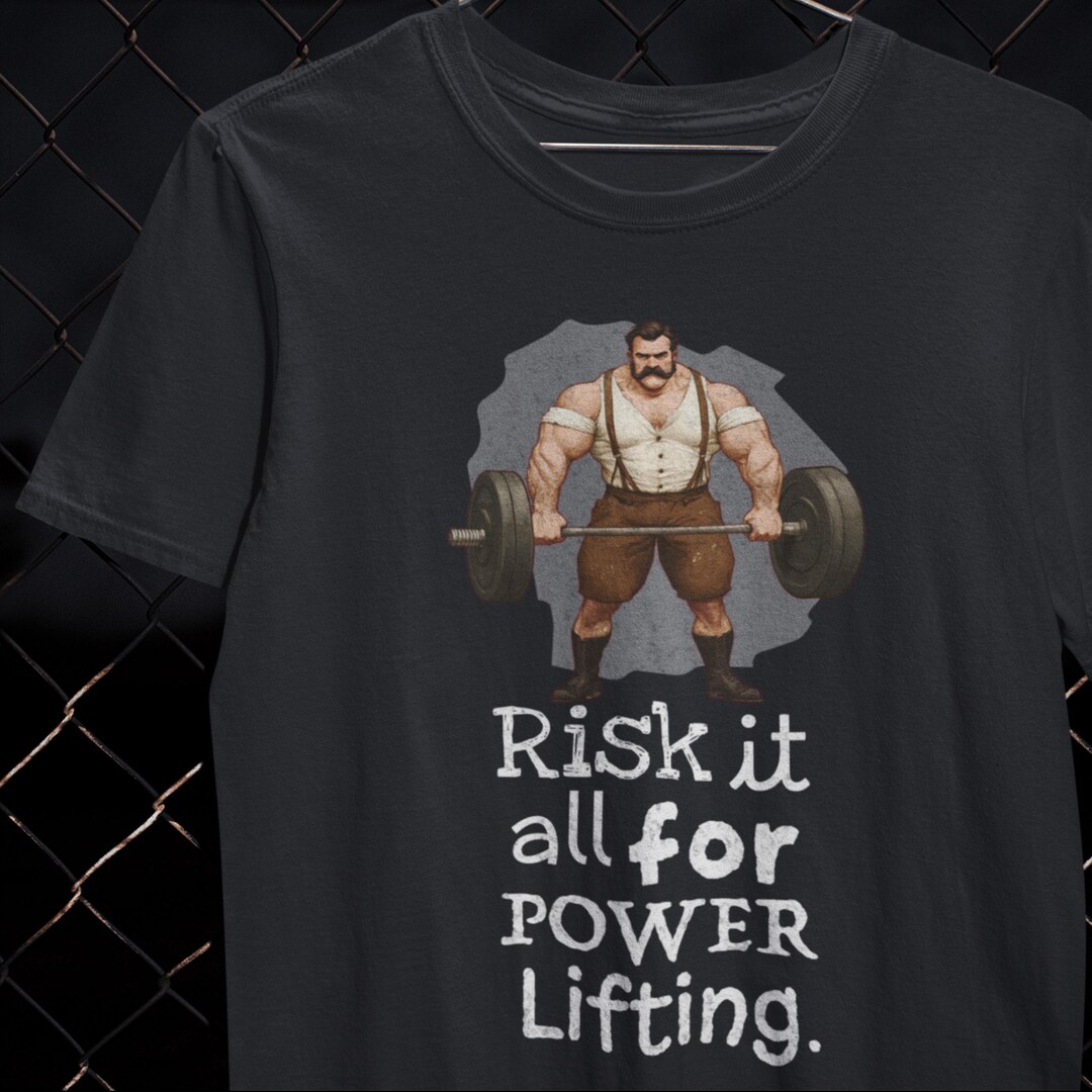 Risk It All for Powerlifting Shirt Barbell Life T-shirt Passion Gift - Etsy