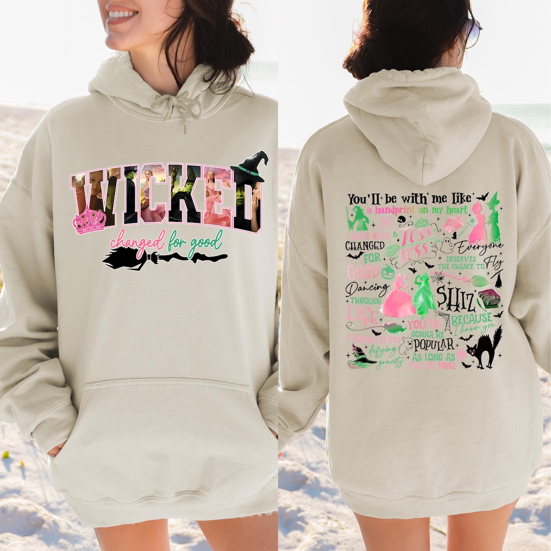 Wicked the Musical Sweatshirt or Hoodie: Changed for Good Design - Etsy