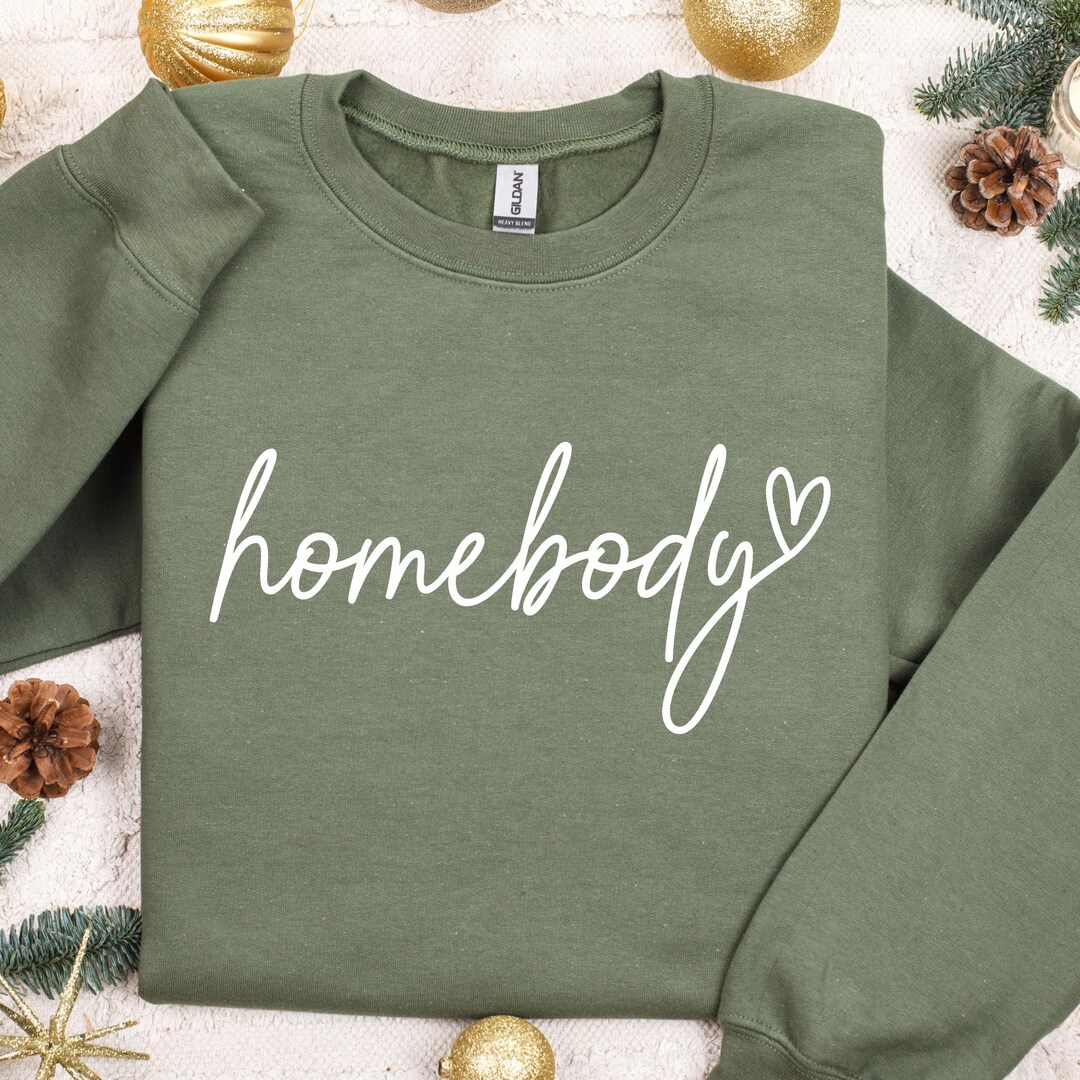 Homebody Sweatshirt, Trendy Aesthetic Sweatshirt, Introvert Gift ...