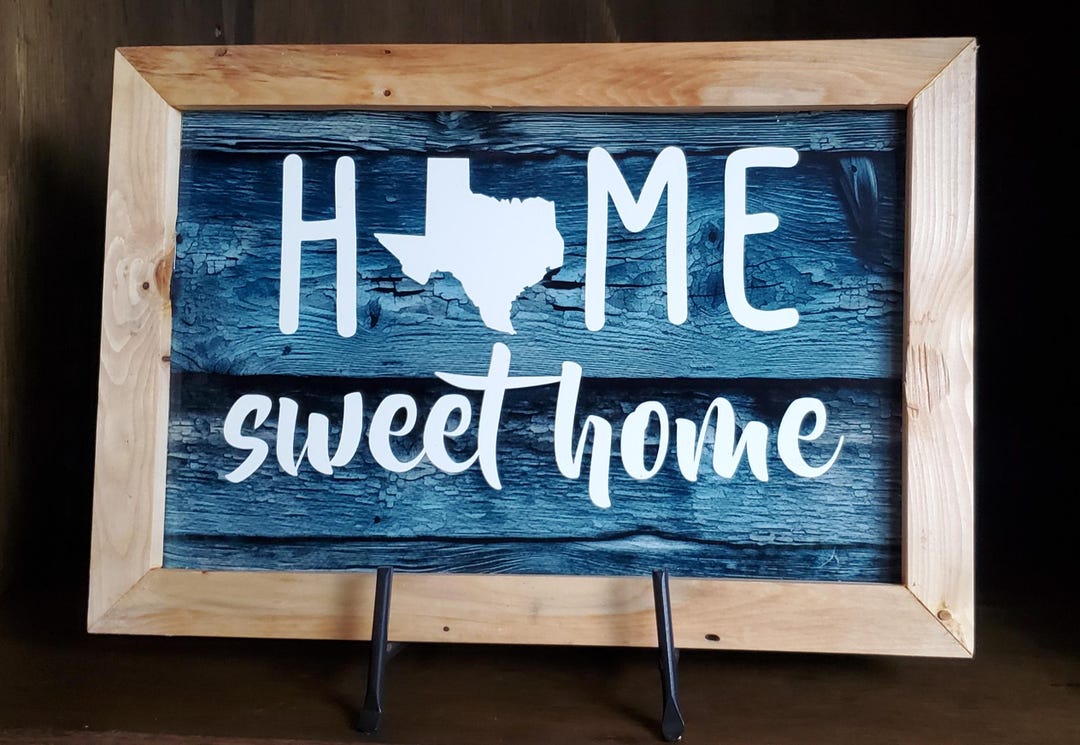 Texas Home Sweet Home Wall Sign / Texas Wall Art / Framed Wood Sign ...