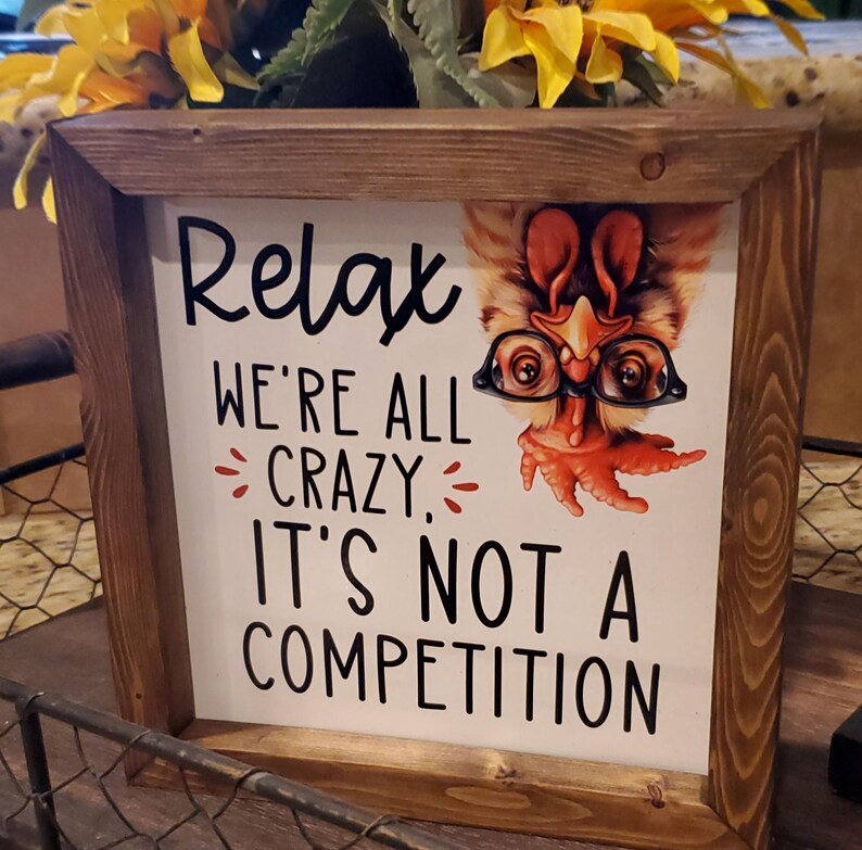 Relax, We Are All Crazy Wooden Sign / Funny Sign / Small Wood Sign ...