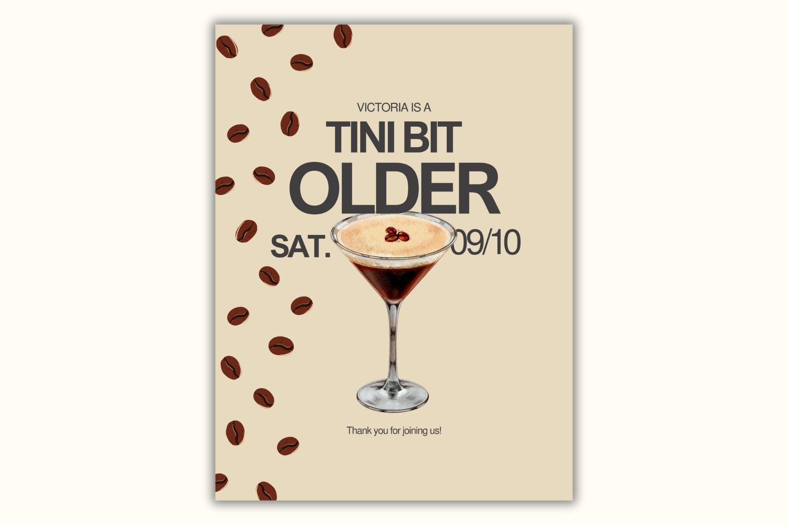 Espresso Tini Bit Older Welcome Sign | Tiny Bit Older Birthday ...