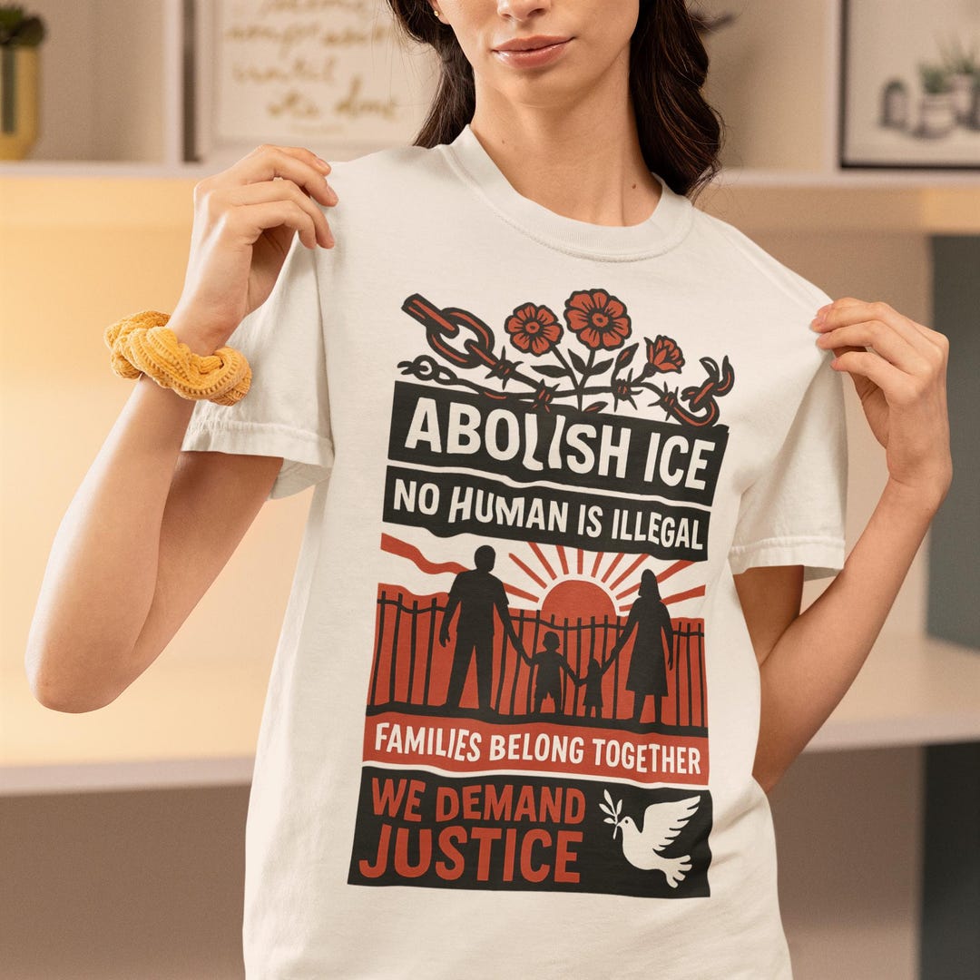 Abolish ICE Shirt, Pro Immigrant Shirt, Social Justice Shirt, Immigration Shirt, Activist ...