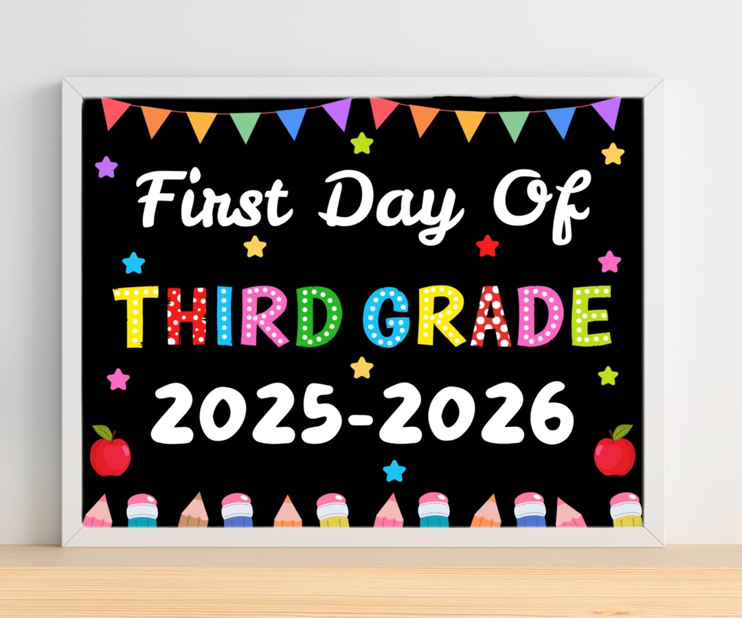First Day of Third Grade Sign Printable, First Day of School Sign ...